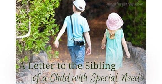 A Heartfelt Letter to the Sibling of a Child With Special Needs