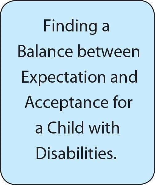 The Delicate Balance between Expectation and Acceptance - Parenting ...