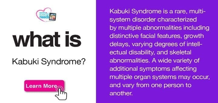What is Kabuki Syndrome? - Parenting Special Needs Magazine