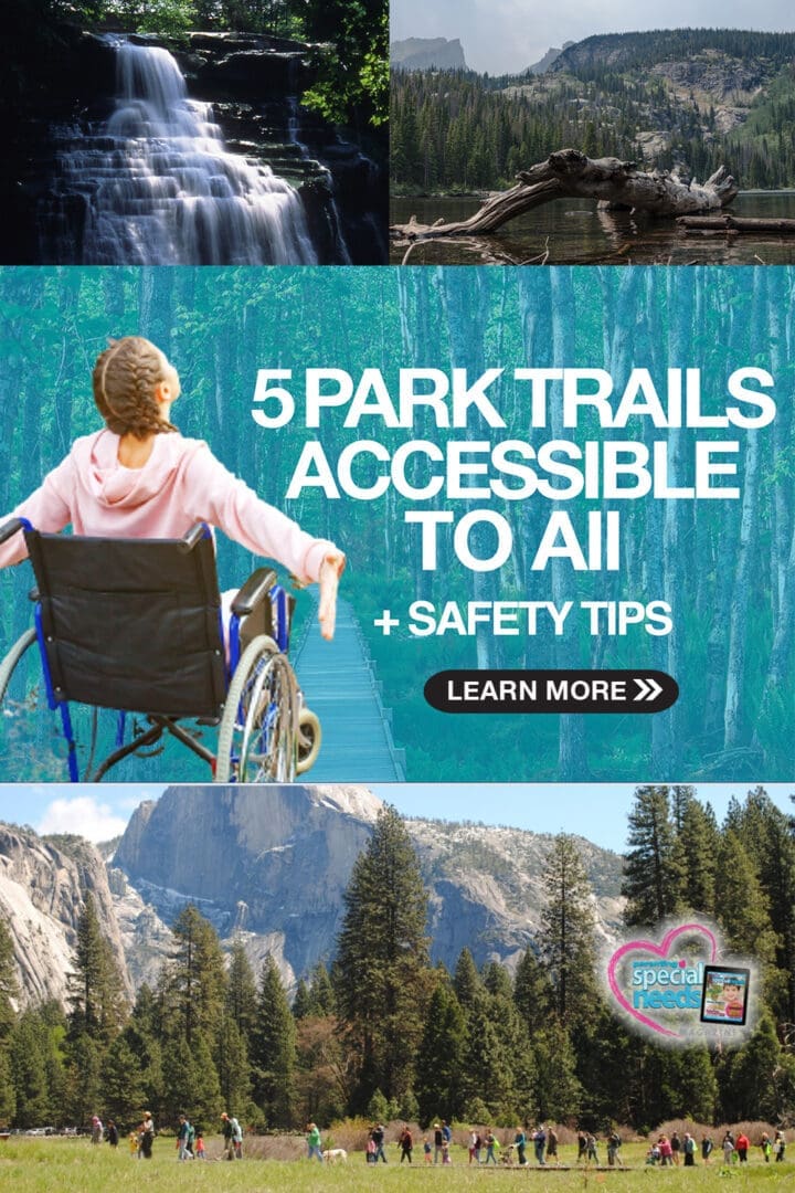5 Park Trails that are Accessible to All: The Great Outdoors ...