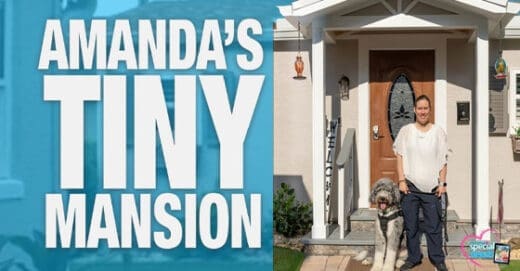 Let’s Take a Tour of Amanda’s “Tiny Mansion” - Parenting Special Needs ...